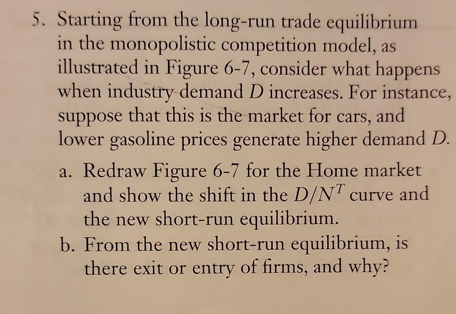 Solved 4. Starting from the long-run equilibrium without | Chegg.com