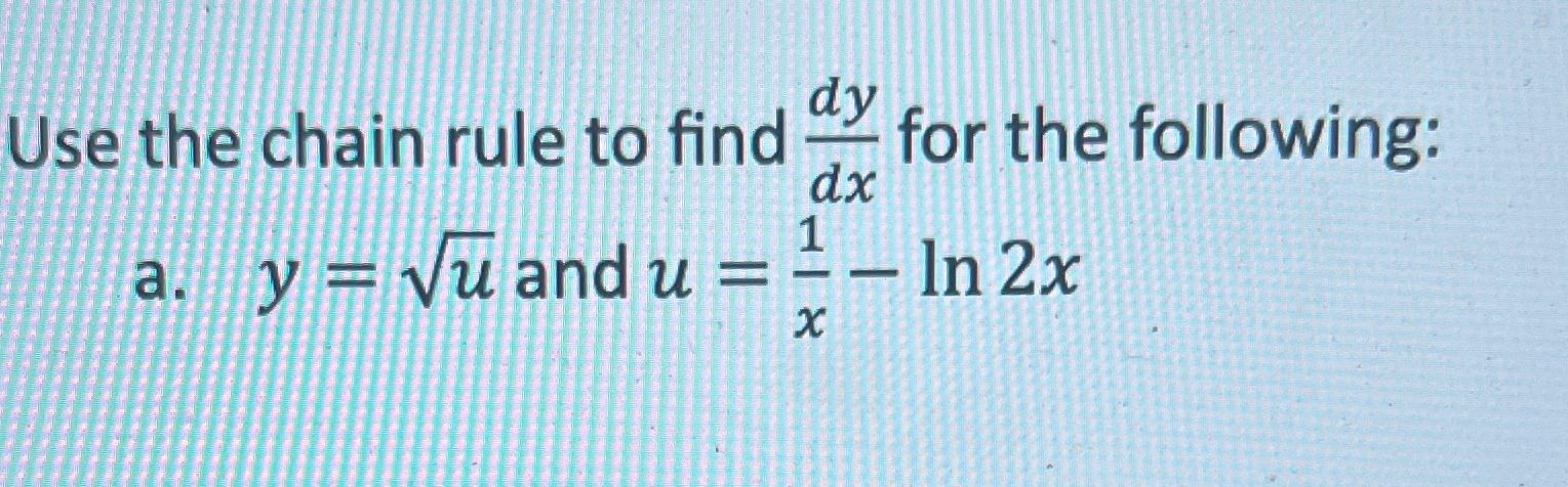 Solved Use the chain rule to find dydx ﻿for the | Chegg.com
