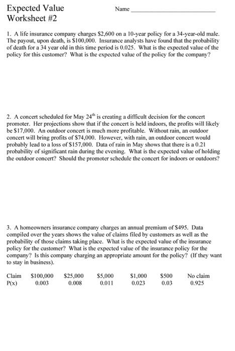 Solved Expected Value Name Worksheet #2 1. A life insurance | Chegg.com