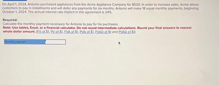 Solved On April 1, 2024, Antonio purchased appliances from | Chegg.com
