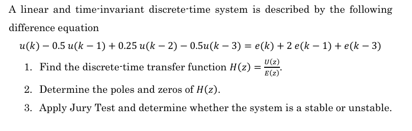 Solved A linear and time-invariant discrete-time system is | Chegg.com