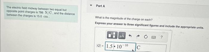 Solved Part A The electric field midway between two equal | Chegg.com