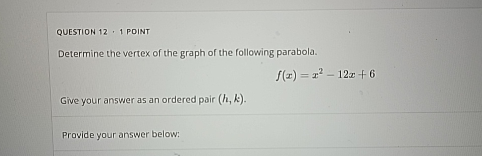 Solved QUESTION 12*1 ﻿POINTDetermine the vertex of the graph | Chegg.com