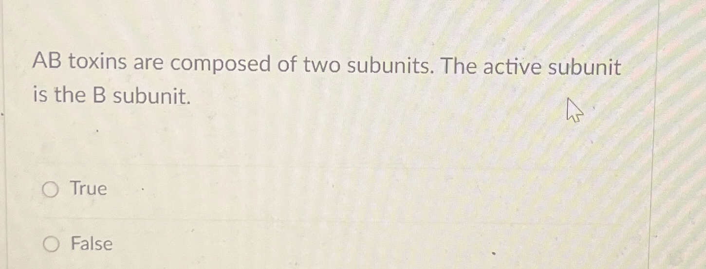 Solved AB ﻿toxins are composed of two subunits. The active | Chegg.com