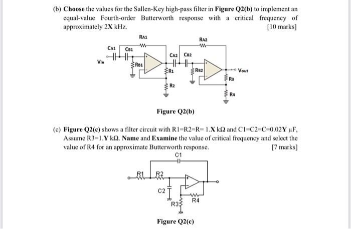 Solved (b) Choose the values for the Sallen-Key high-pass | Chegg.com