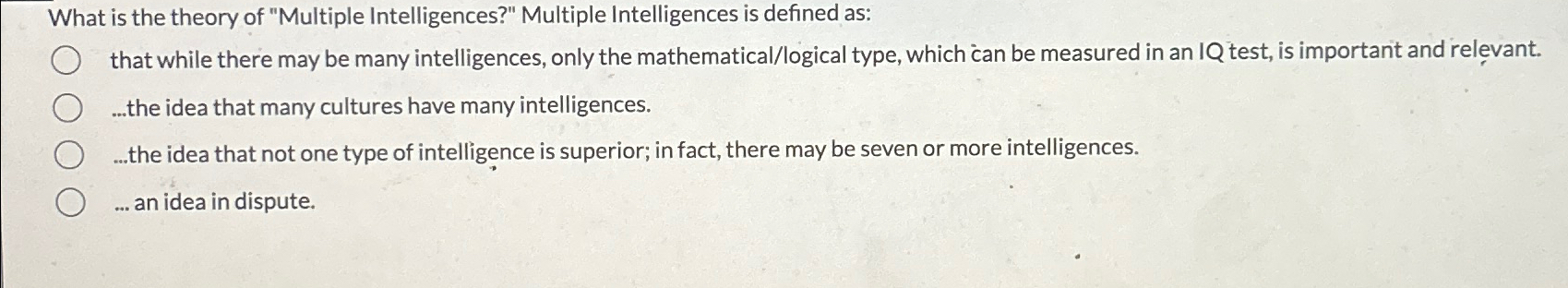 Solved What is the theory of "Multiple Intelligences?" | Chegg.com