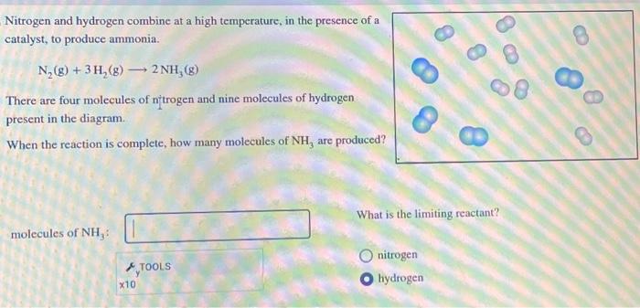 Solved Nitrogen and hydrogen combine at a high temperature, | Chegg.com