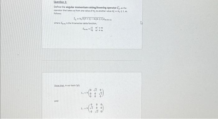 Solved Question 3: Define the angular momentum | Chegg.com