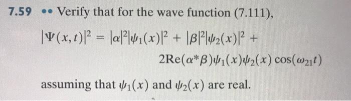 Solved 7.59∙ Verify that for the wave function (7.111), | Chegg.com