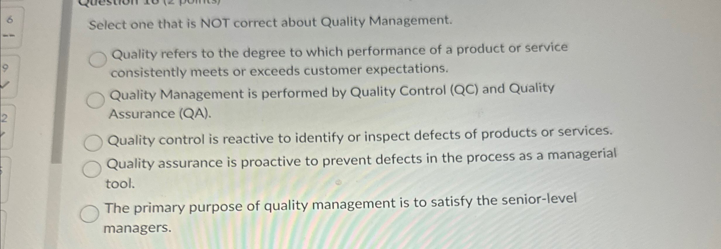 Solved Select one that is NOT correct about Quality | Chegg.com