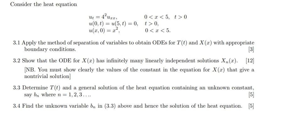 Solved Consider the heat equation Ut = 0 0 4² Uxx, u(0, t) = | Chegg.com