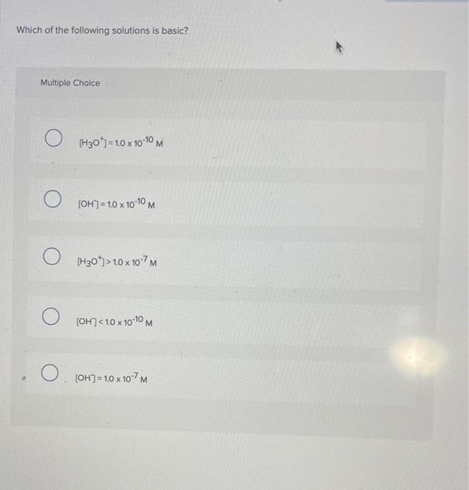 Solved Which of the following solutions is basic? Multiple | Chegg.com
