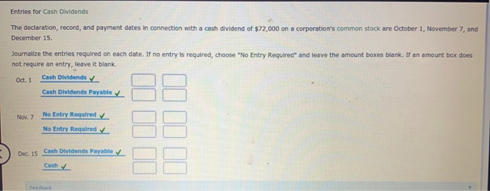 Solved Entries for Cash Dividends The declaration, record, | Chegg.com