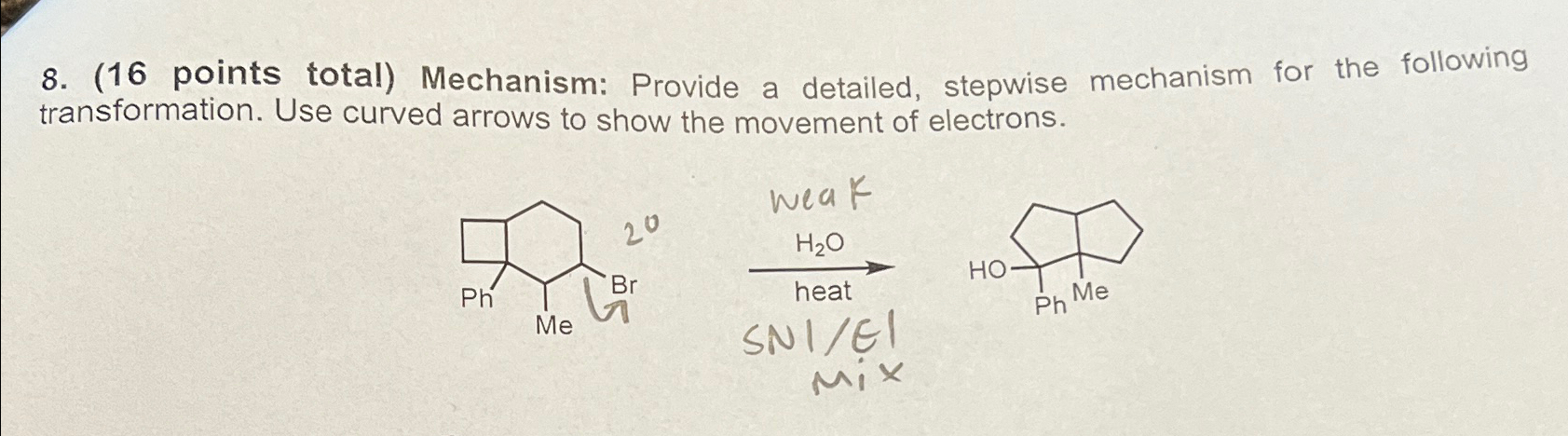 Solved (16 ﻿points total) ﻿Mechanism: Provide a detailed, | Chegg.com