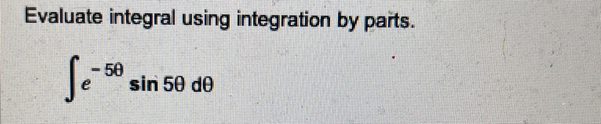 Solved Evaluate integral using integration by | Chegg.com Solved Evaluate integral using integration by | Chegg.com