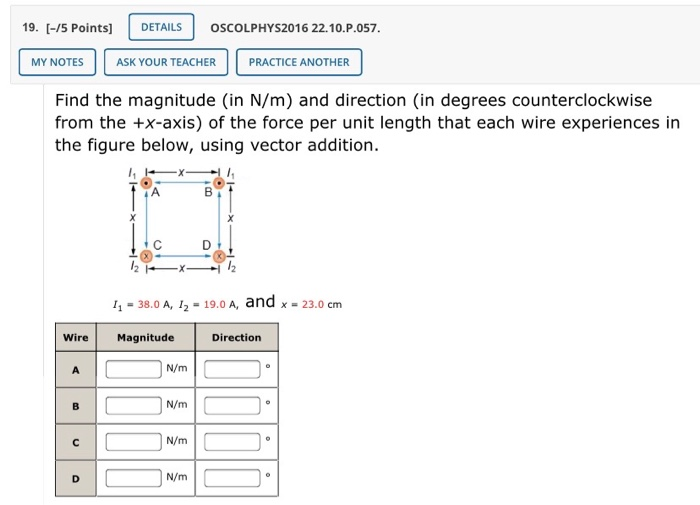 Solved 19. [-15 Points) DETAILS OSCOLPHYS2016 22.10.P.057. | Chegg.com Solved 19. [-15 Points) DETAILS OSCOLPHYS2016 22.10.P.057. | Chegg.com