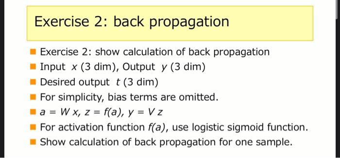 Solved Exercise 2: back propagation Exercise 2: show | Chegg.com