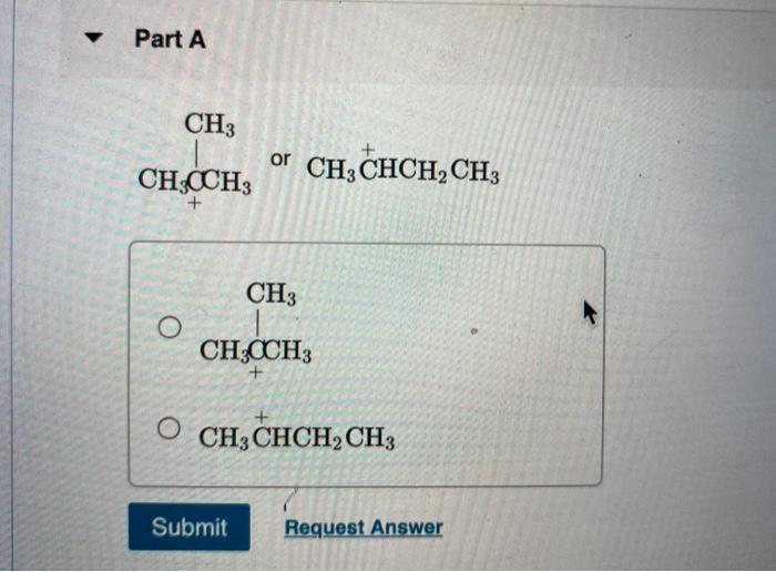 Solved Part A CH3 or CH3CHCH, CH CH_CCH3 + CH3 О CHCH3 + | Chegg.com
