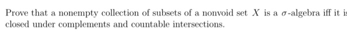 Solved Prove that a nonempty collection of subsets of a | Chegg.com