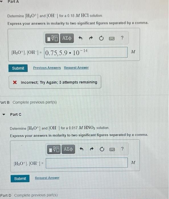 Solved Part A Determine (H2O) and (OH) for a 0.18 M HCl | Chegg.com