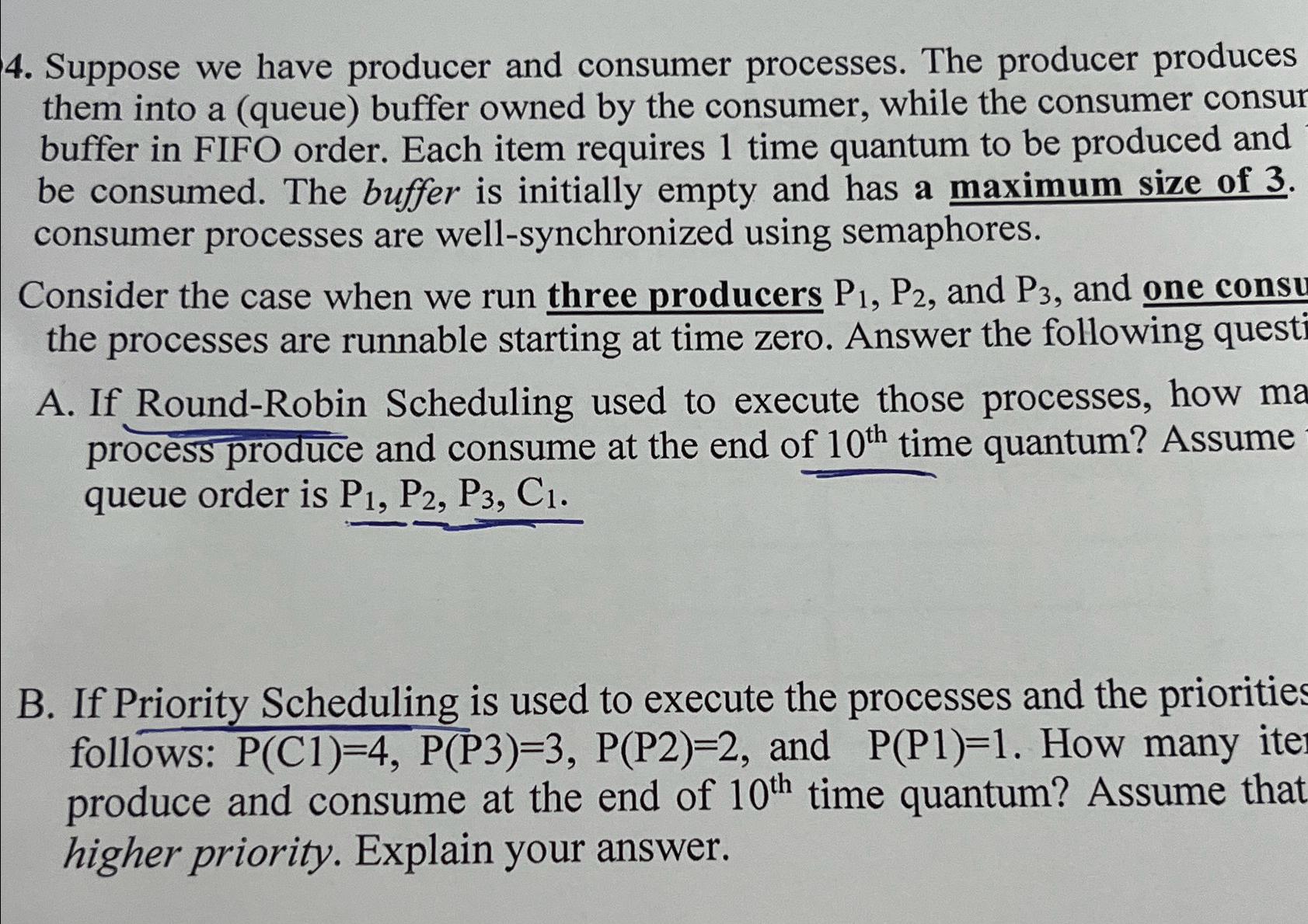 Solved Suppose we have producer and consumer processes. The | Chegg.com