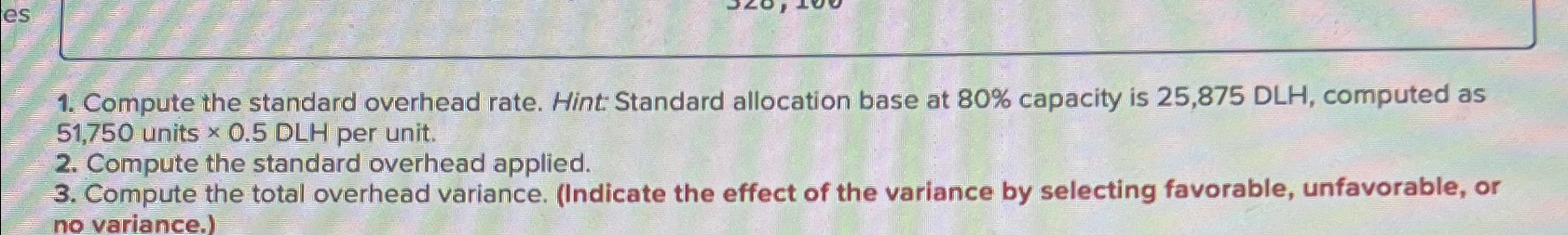 Solved Compute the standard overhead rate. Hint: Standard | Chegg.com