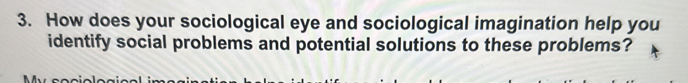 Solved How does your sociological eye and sociological | Chegg.com