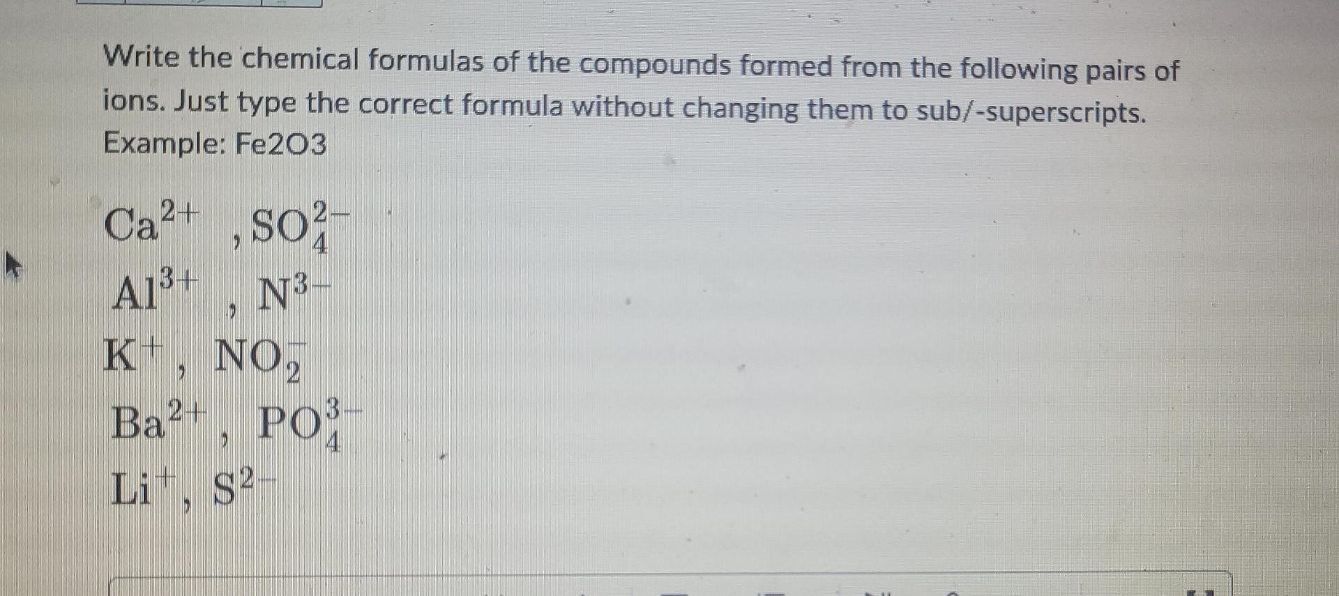 Solved Write the chemical formulas of the compounds formed | Chegg.com
