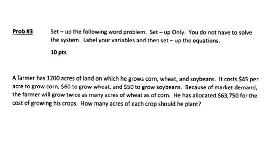 Solved Prob #3 Set - up the following word problem. Set-up | Chegg.com