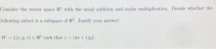 Solved Consider the vector space R^3 with the usual addition | Chegg.com