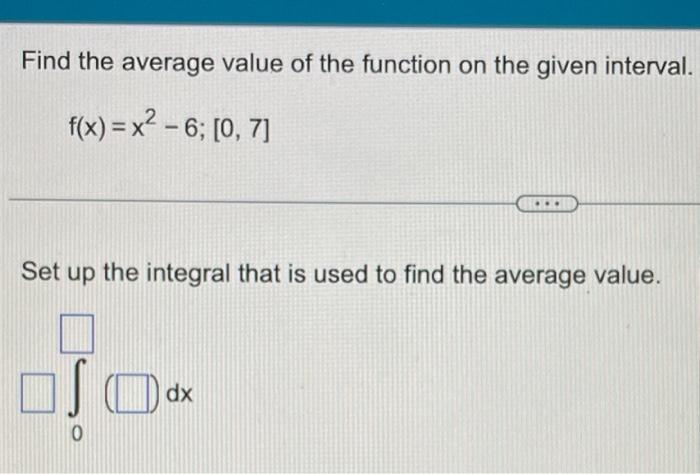 Solved Find the average value of the function on the given | Chegg.com