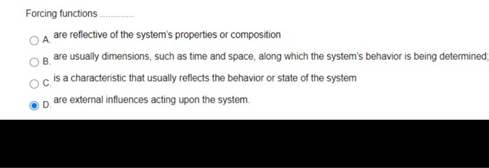 Solved A. Forcing functions are reflective of the system's | Chegg.com