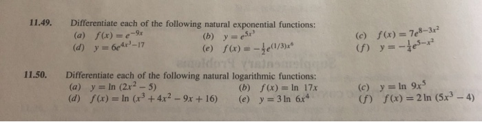 Solved 11.49. Differentiate each of the following natural | Chegg.com