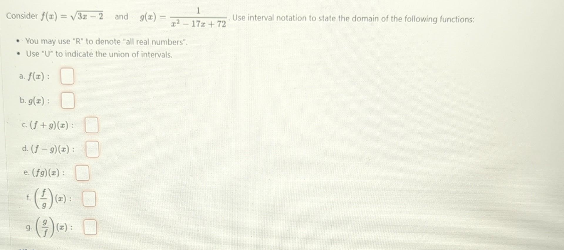 Solved Consider f(x)=3x−2 and g(x)=x2−17x+721. Use interval | Chegg.com