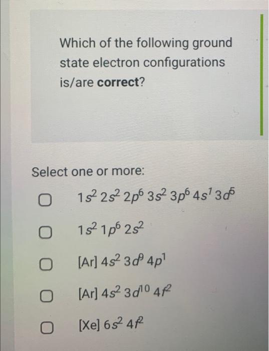 Solved Which of the following ground state electron | Chegg.com