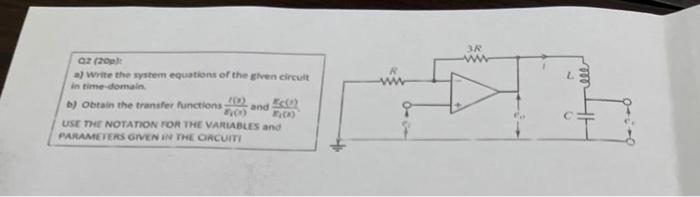 Solved Q2 (20p) a) Write the system equations of the glven | Chegg.com