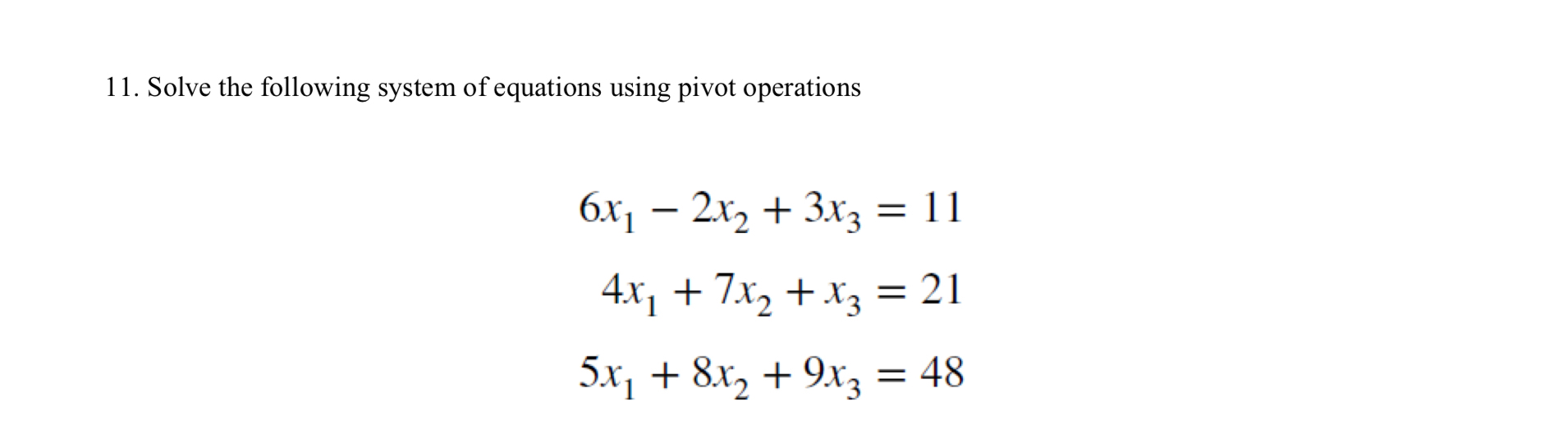 Solved Solve the following system of equations using pivot | Chegg.com