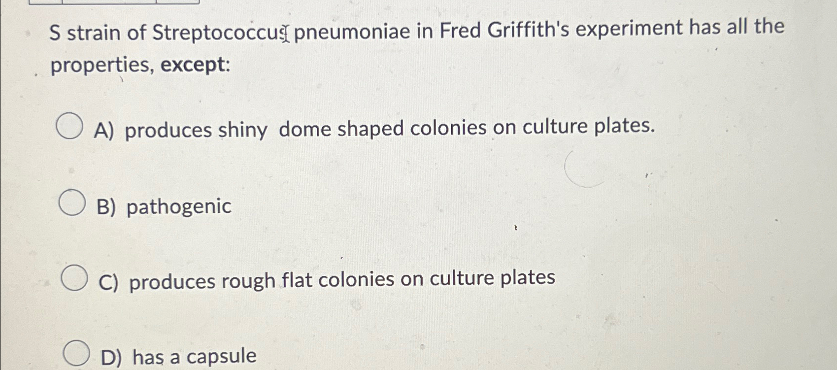 Solved S strain of Streptococcus pneumoniae in Fred | Chegg.com