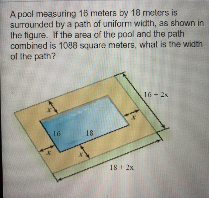 Solved A Pool Measuring 16 Meters By 18 Meters Is Surrounded Chegg solved-a-pool-measuring-16-meters-by-18-meters-is-surrounded-chegg