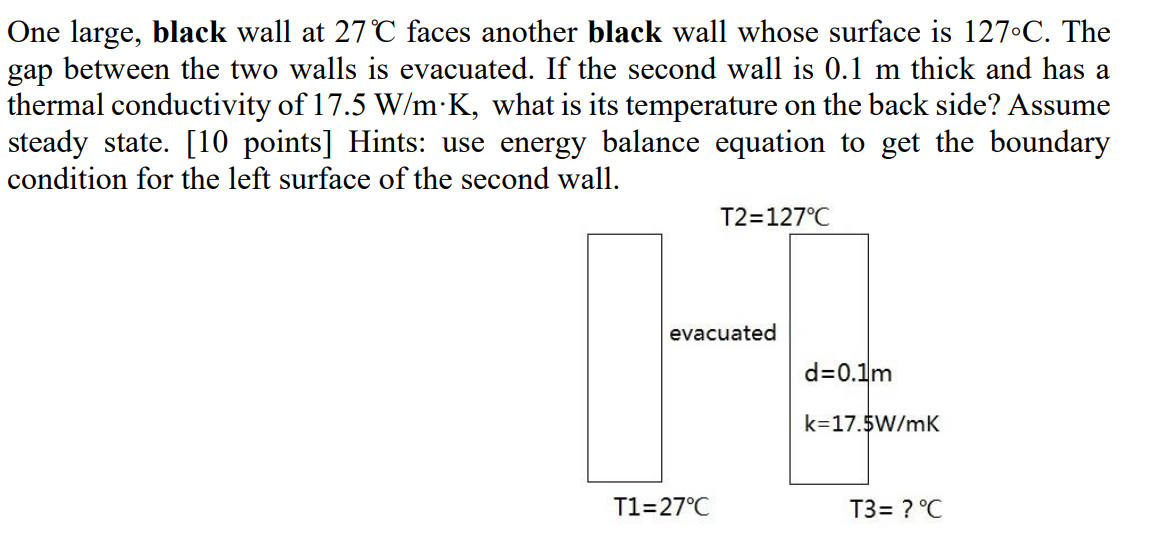 Solved One large, black wall at \( 27^{\circ} \mathrm{C} \) | Chegg.com