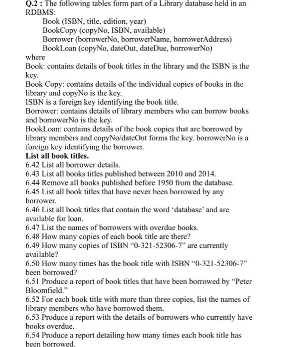 Solved Q.2: The following tables form part of a Library | Chegg.com