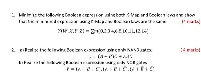 Solved 1. Minimize the following Boolean expression using | Chegg.com