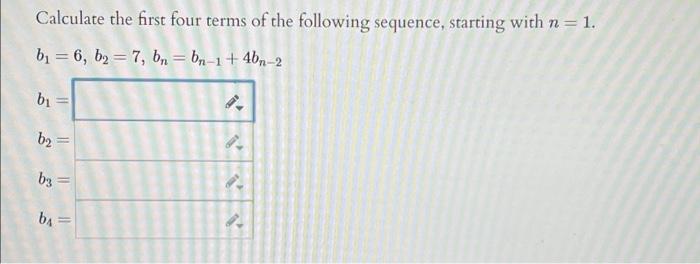 Solved Calculate the first four terms of the following | Chegg.com