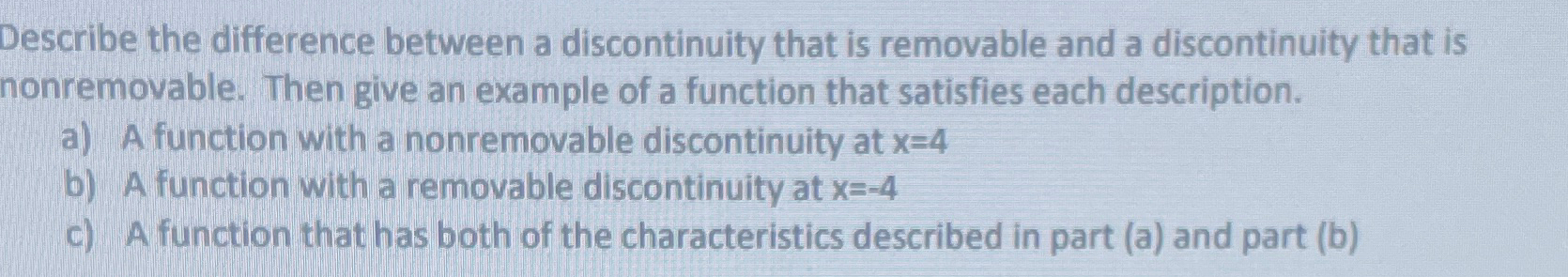 Solved Describe the difference between a discontinuity that | Chegg.com