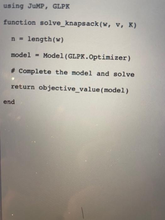 Adding Julia code in the second picture， and the | Chegg.com