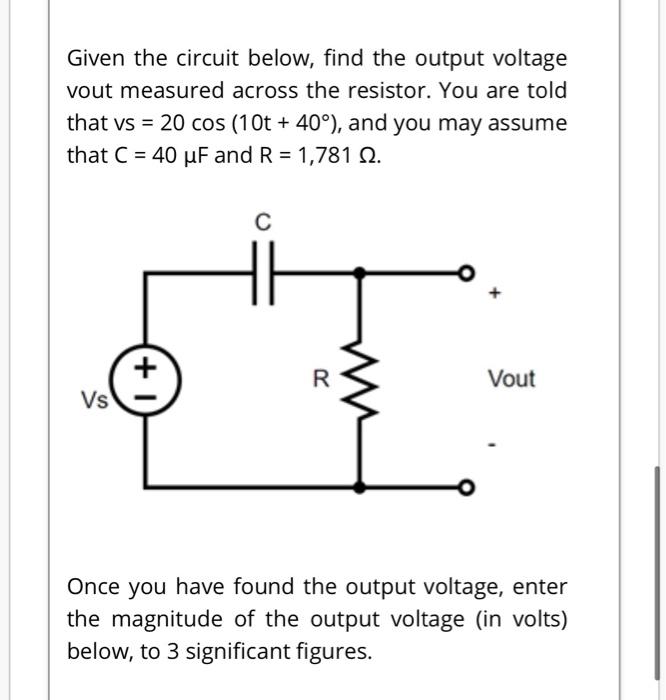 Solved Given the circuit below, find the output voltage vout | Chegg.com