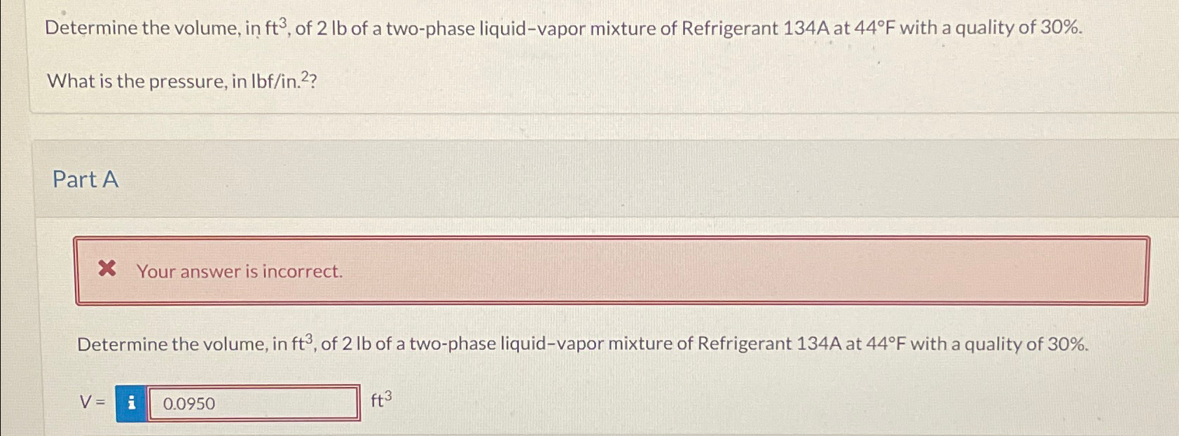 Solved Determine the volume, in ft3, ﻿of 2lb ﻿of a two-phase | Chegg.com