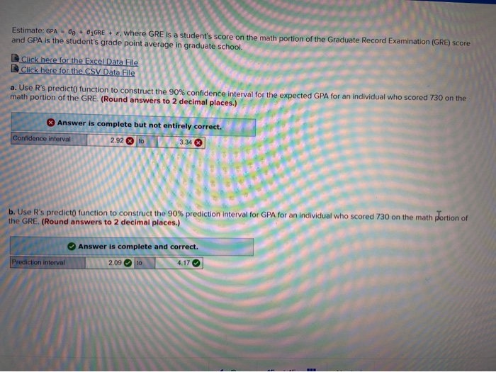 Solved Estimate GPA+ GRE , where GRE is a student's score on | Chegg.com