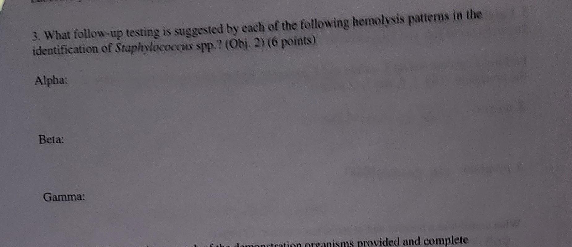 Solved 3. What follow-up testing is suggested by each of the | Chegg.com
