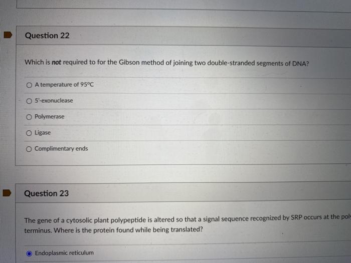 Solved Question 22 Which is not required to for the Gibson | Chegg.com